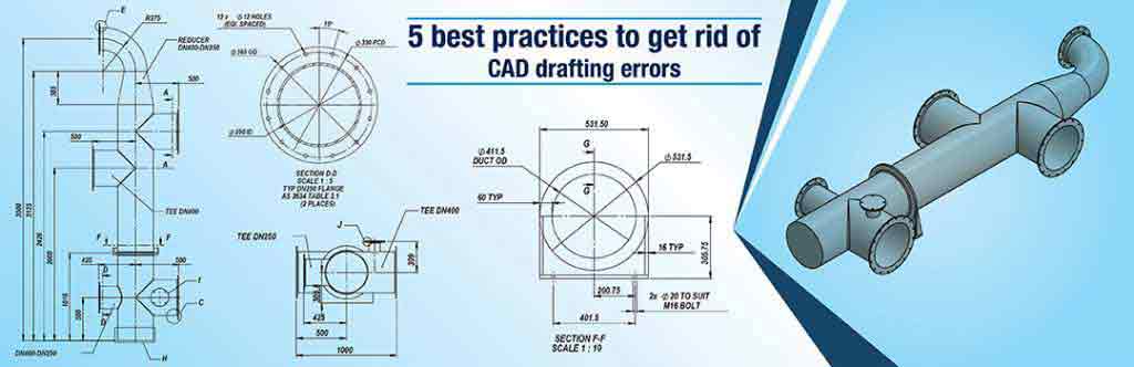 5 CAD drafting and drawing mistakes you must avoid to save costs | HES Blog